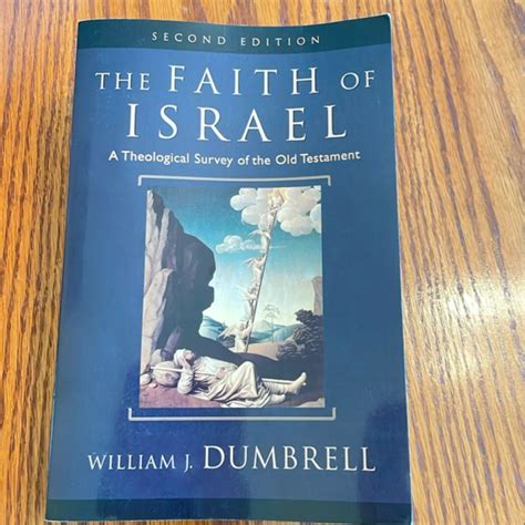 The Faith Of Israel By William J Dumbrell