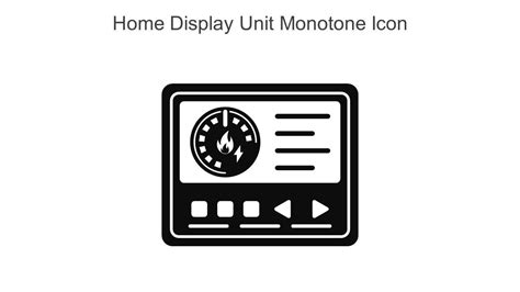 Home Display Unit Monotone Icon In Powerpoint Pptx Png And Editable Eps Format PPT Slide