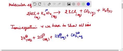 Solved Ionic Equation For Hcl With K2co3