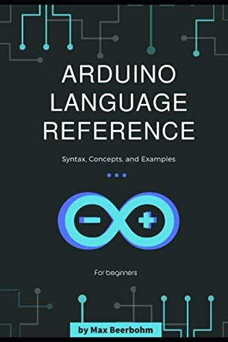 Arduino Language Reference Syntax Concepts And Examples FoxGreat