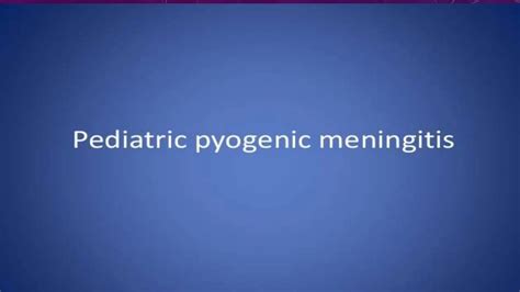 Pediatric Meningitispptx