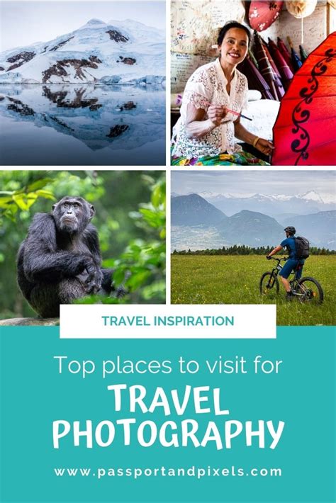 25 Spectacular Travel Photography Destinations With Photos