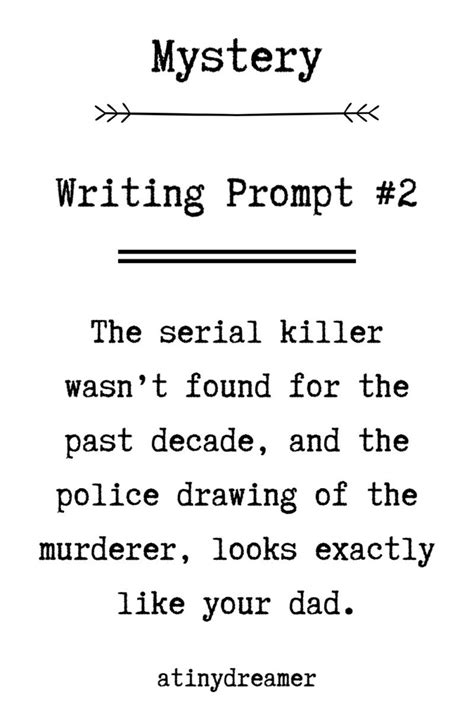 32 Intriguing Mystery Writing Prompts 1 32 Atinydreamer
