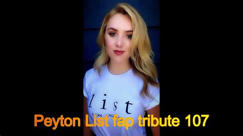 Video Peyton List Fap Tribute 107 Fap Tribute Videos Fap