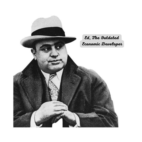 Ed The Outdated Economic Developer A Parody
