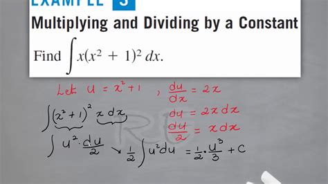 Integration By Substitution Multiplying And Dividing By A Constant