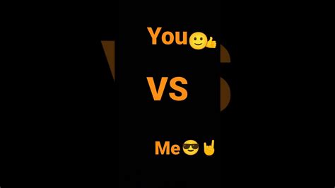 You Vs Me Youtube