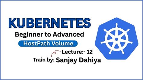 Kubernetes Hostpath Volume Explained With Lab Real Host File Mounting Youtube