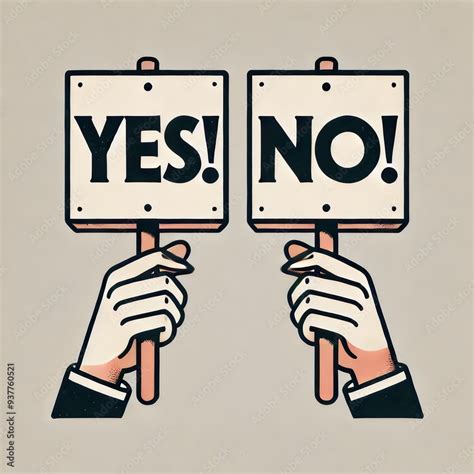 The Image Depicts Two Hands Holding Signs That Read Yes And No
