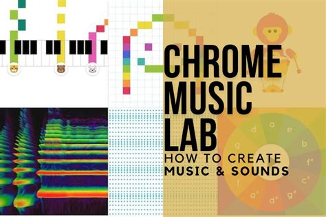 Chrome Music Lab How To Create Music And Sounds 2025
