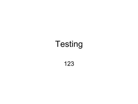 Testing Ppt