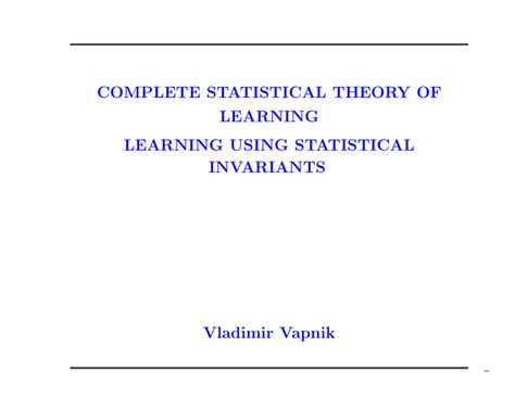 [ppt] complete statistical theory of learning learning using