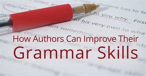 How Authors Can Improve Their Grammar Skills Book Cave