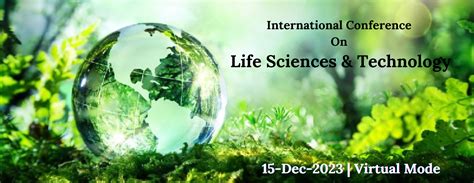 International Conference On Life Sciences And Technology Brainymeet