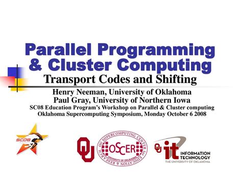 Parallel Programming And Cluster Computing Transport Codes And Shifting Ppt Download