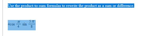 Use TUse The Product To Sum Formulas To Rewrite The Chegg Com