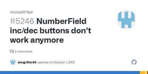 Numberfield Incdec Buttons Dont Work Anymore · Issue 5246 · Microsoftfast · Github