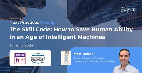 Carrie Bevis On Linkedin Since Hearing Matt Beane At The I4cp Next Practices Now Conference Ive