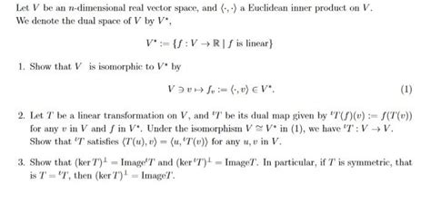 Solved Let V Be An N Dimensional Real Vector Space And Chegg