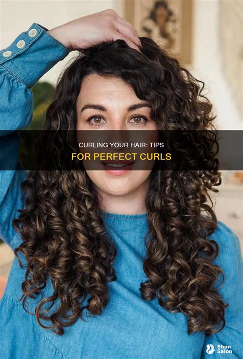 Curling Your Hair Tips For Perfect Curls Shunsalon