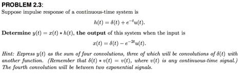 solved suppose impulse response of a continuous time system
