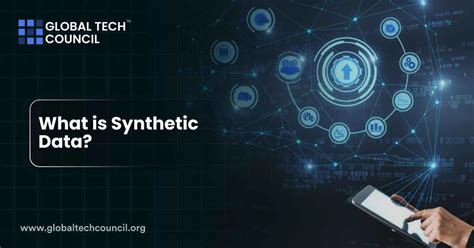 What Is Synthetic Data Global Tech Council