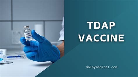Tdap Vaccine Price In Malaysia 2025 — Malaymedical