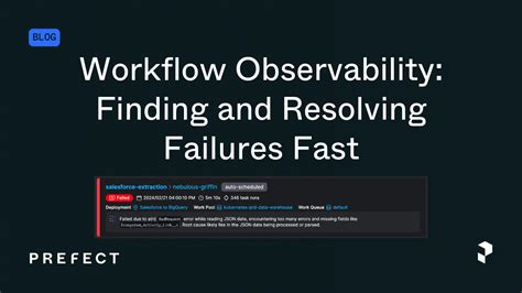 Workflow Observability Finding And Resolving Failures Fast