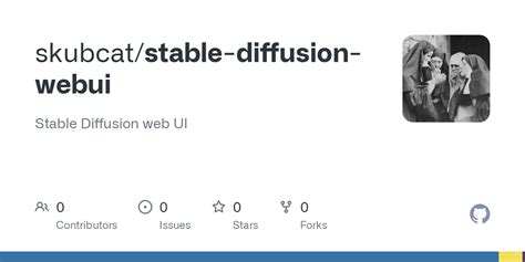 GitHub Skubcat Stable Diffusion Webui Stable Diffusion Web UI