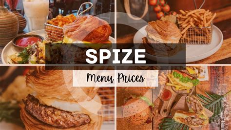 Spize Menu Singapore And Updated Prices 2025
