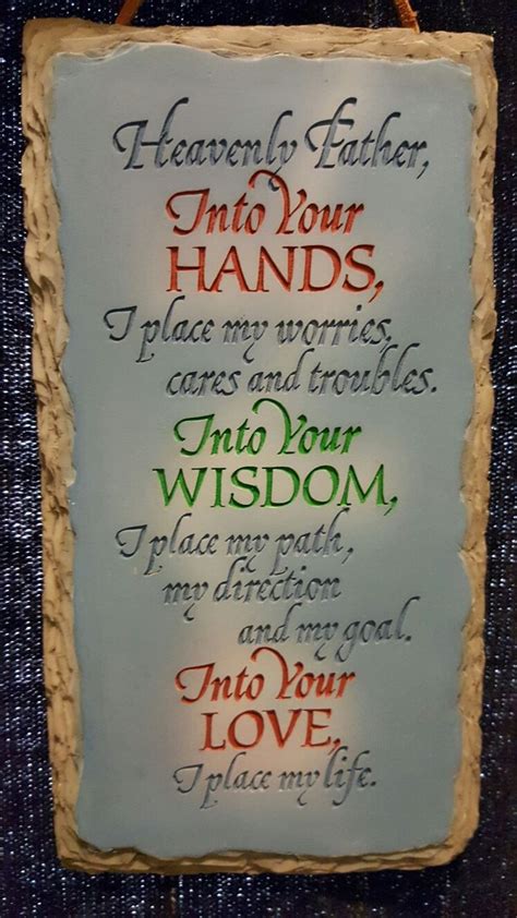 Heavenly Father Into Your Hands