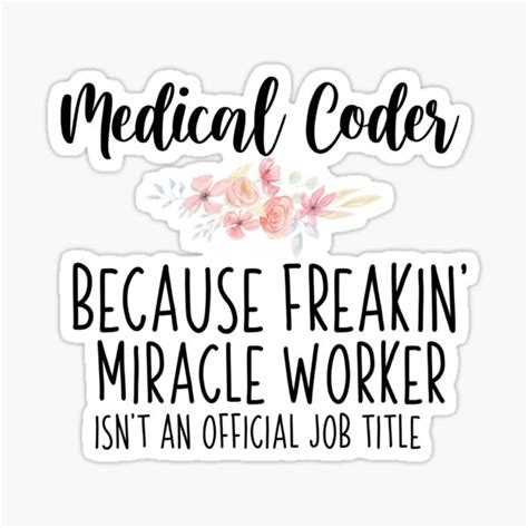 Medical Coder Miracle Worker Sticker For Sale By Blossomchic Redbubble