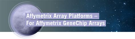 Affymetrix Array Platforms