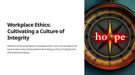 Workplace Ethics Cultivating A Culture Of Integritypptx