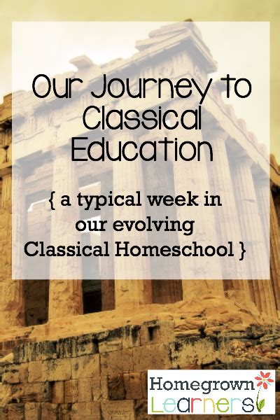 Pursuing A Classical Homeschool Education — Homegrown Learners