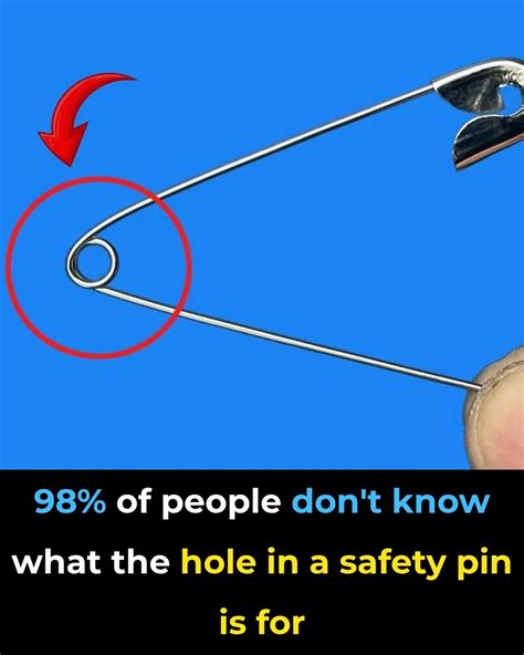 🔍 Whats The Purpose Of That Tiny Hole In A Safety Pin