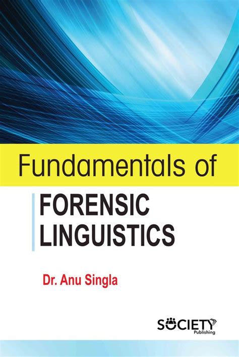 Fundamentals Of Forensic Linguistics 9781774698600 Anu Singla