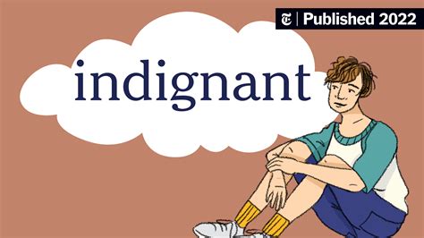 Word Of The Day Indignant The New York Times