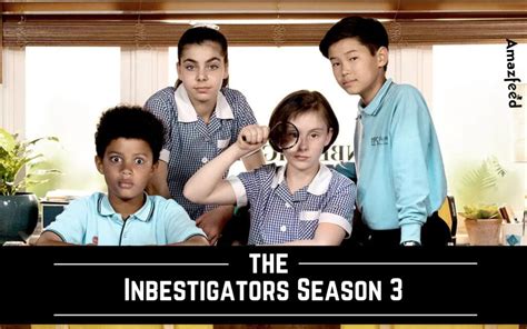 The Inbestigators Season 3 Release Date Spoiler Recap Trailer Where