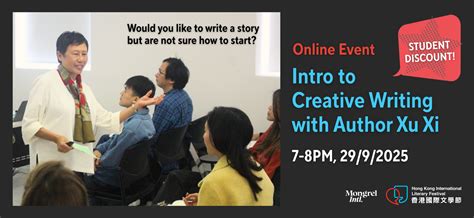 Online Workshop Intro To Creative Writing With Author Xu Xi The Hong