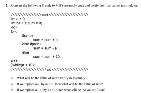 Solved 2 Convert The Following C Code To Mips Assembly Code