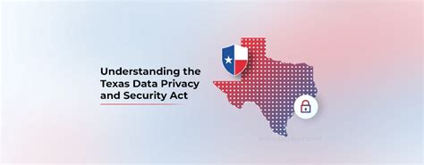 Texas Data Privacy And Security Act Tdpsa