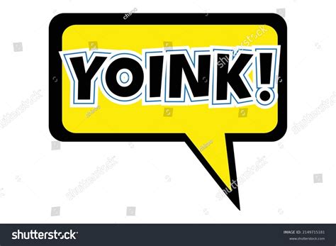 Yoink Comic Speech 3d Text Style Stock Vector Royalty Free 2149715181