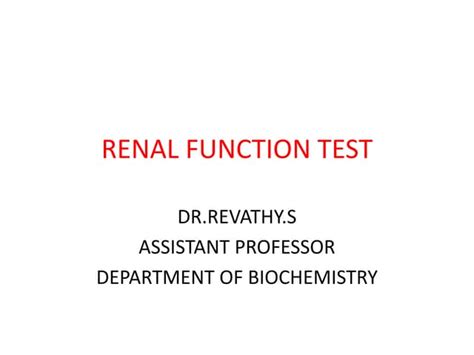 Renal Function Test Pptx