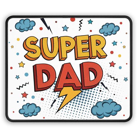 Super Dad Mouse Pad T For Dad Funny Fathers Day T Gaming Mouse Pad Personalized