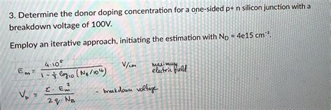 3 Determine The Donor Doping Concentration For A One Sided P N