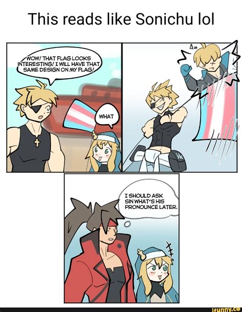 This Reads Like Sonichu Lol Flag Lo Ishould Ask Sin Whats His Pronounce Later Ifunny