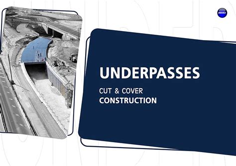 Underpasses Cut And Cover Construction