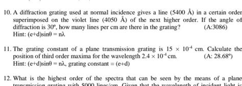 A Diffraction Grating Used At Normal Incidence Gives A Line 5400 Aa