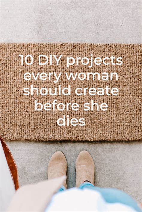 10 Diy Projects Every Woman Should Create Before She Dies Country